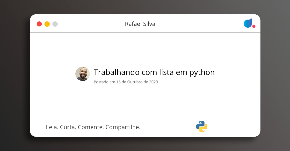 Trabalhando com lista em python | Rafael Silva | Python | DIO