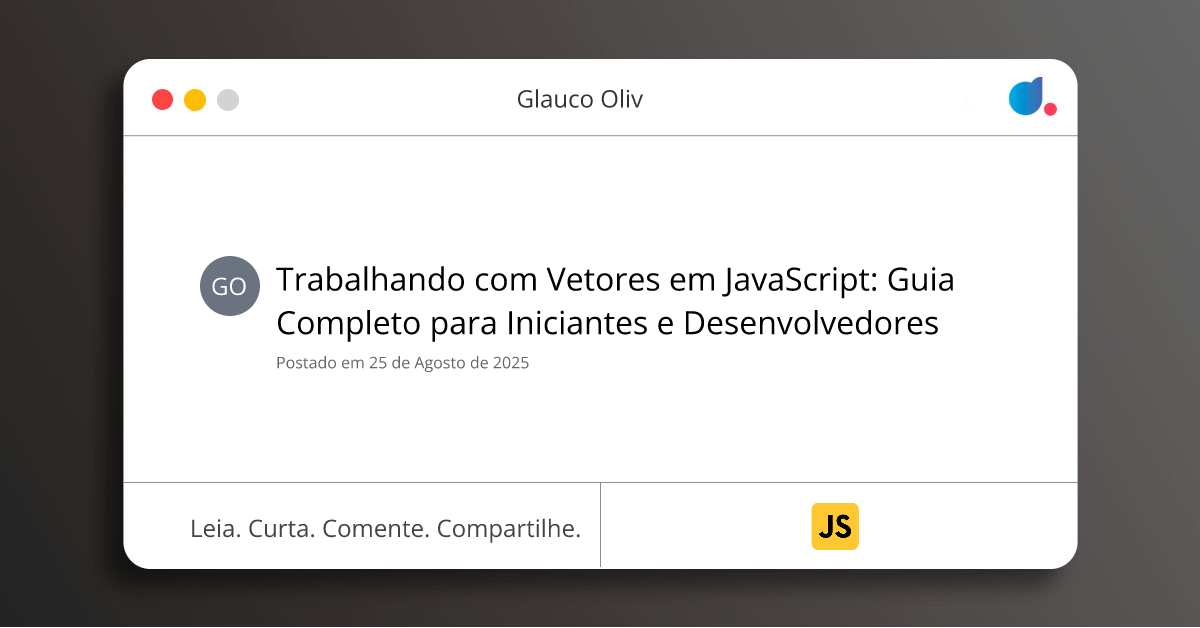Trabalhando com Vetores em JavaScript: Guia Completo para Iniciantes e ...