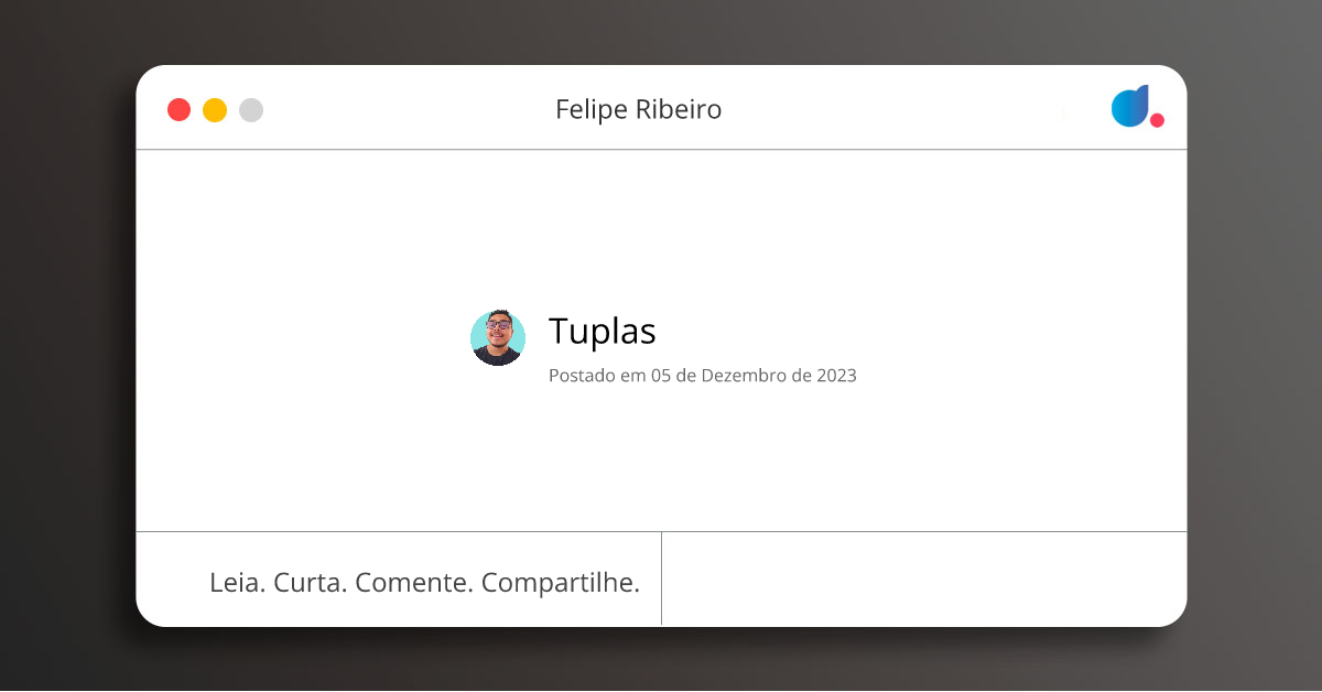 Tuplas | Felipe Ribeiro | DIO
