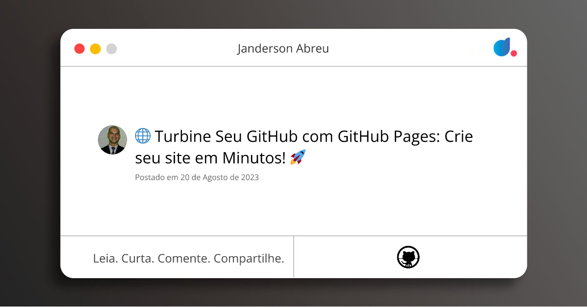 🌐 Turbine Seu Github Com Github Pages Crie Seu Site Em Minutos 🚀 Janderson Abreu Github Dio