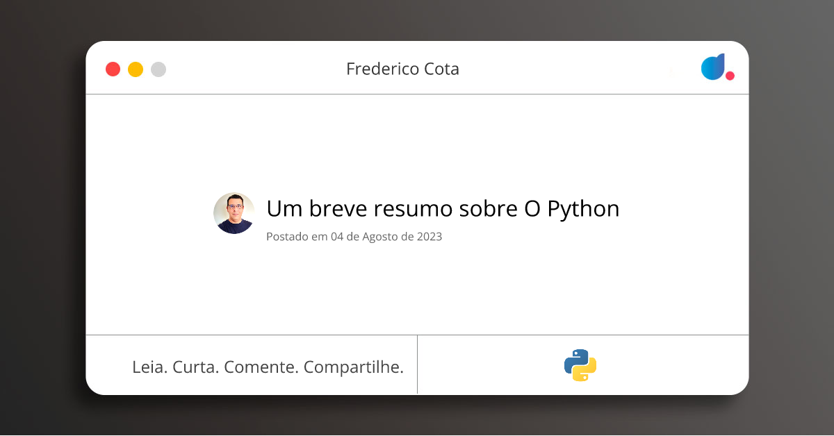 Um breve resumo sobre O Python | Frederico Cota | Python | DIO