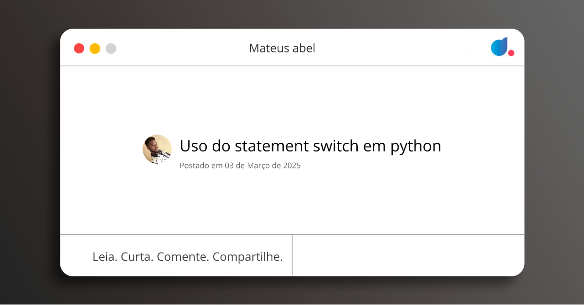 Uso do statement switch em python | Mateus abel | DIO