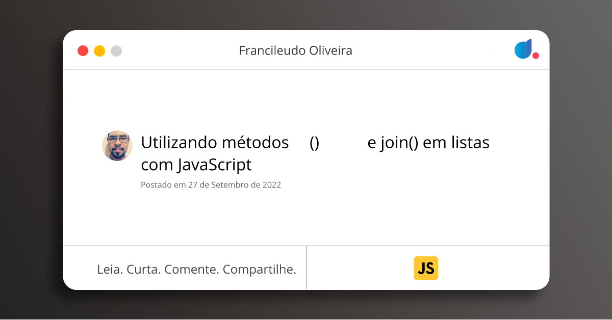 Utilizando Métodos Tostring E Join Em Listas Com Javascript Francileudo Oliveira