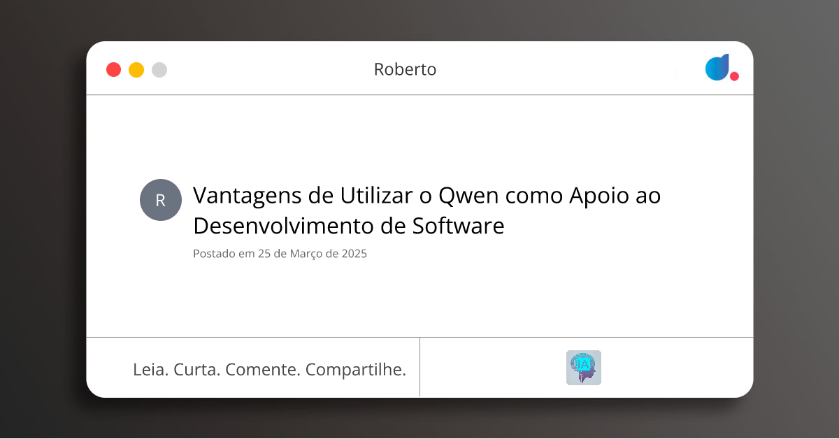 Vantagens de Utilizar o Qwen como Apoio ao Desenvolvimento de Software ...