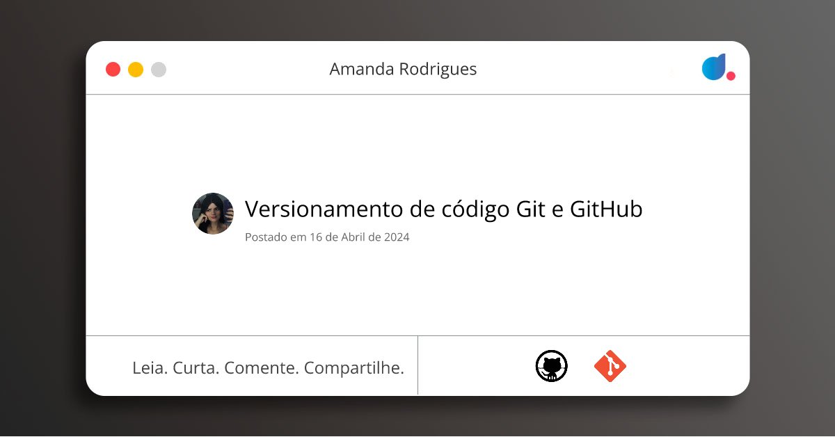 Versionamento de código Git e GitHub | Amanda Rodrigues | GitHub | Git | DIO