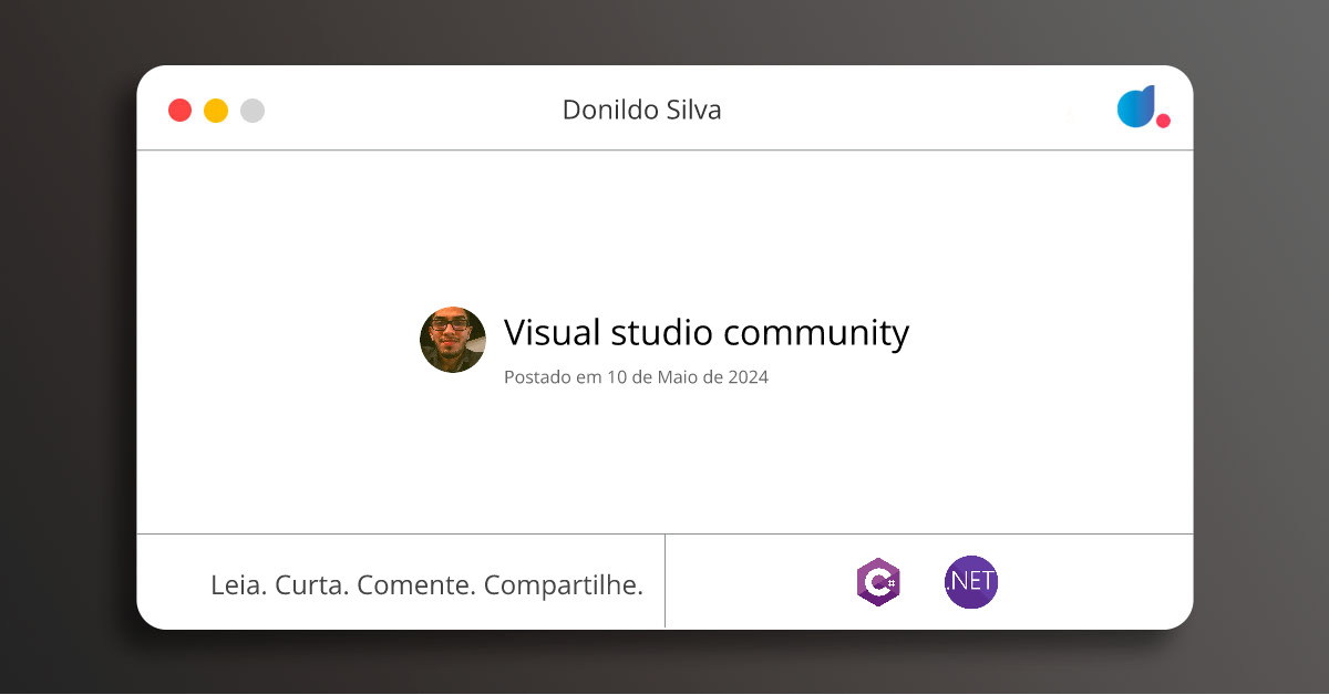 Visual studio community | Donildo Silva | C# | .NET | DIO